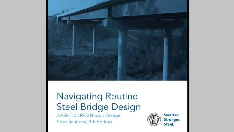 NSBA Posts Updated Guide to Navigating Routine Steel Bridge Design ...